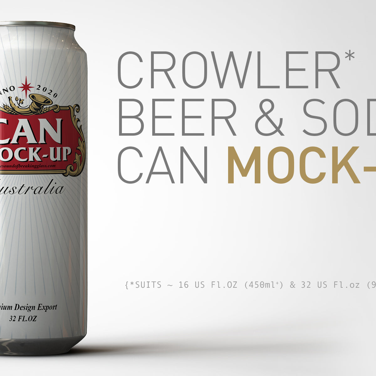Crowler Beer Can Mock-Up | Soda Can Mock-Up 32 US Fl.Oz – The Sound Of ...